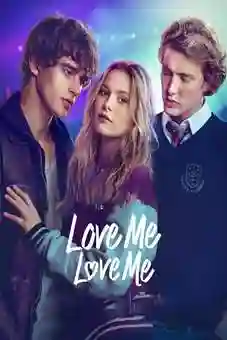 Regardez le film Love Me, Love Me 2026 sur Filmoflix